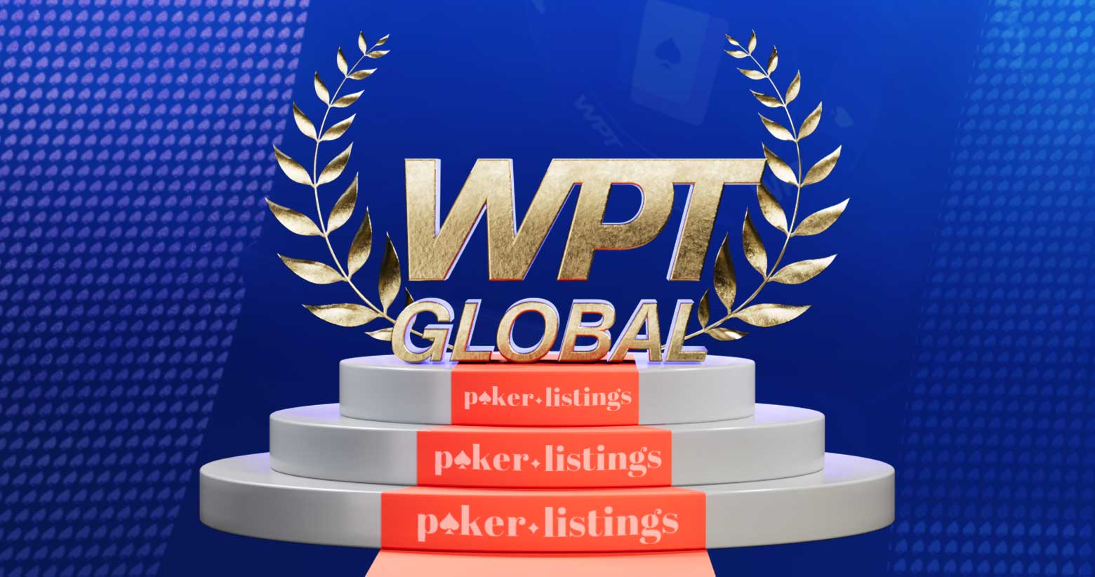7 Reasons Why WPT Global Is The Best Room for Beginners and Amateurs - PokerListings